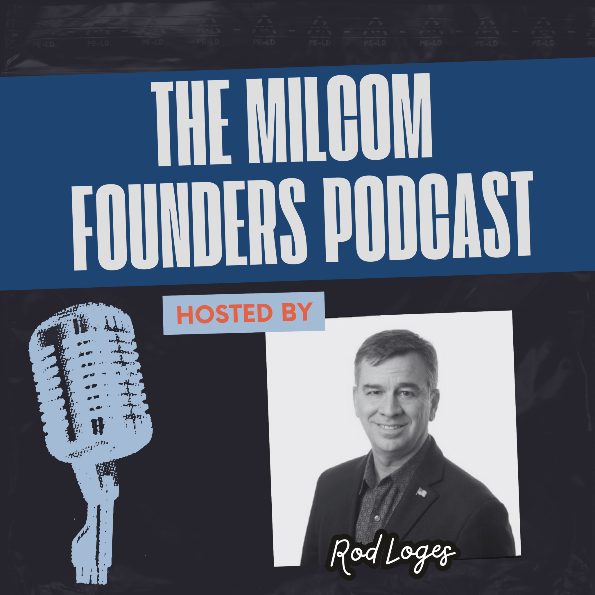 Podcast – MILCOM Founders